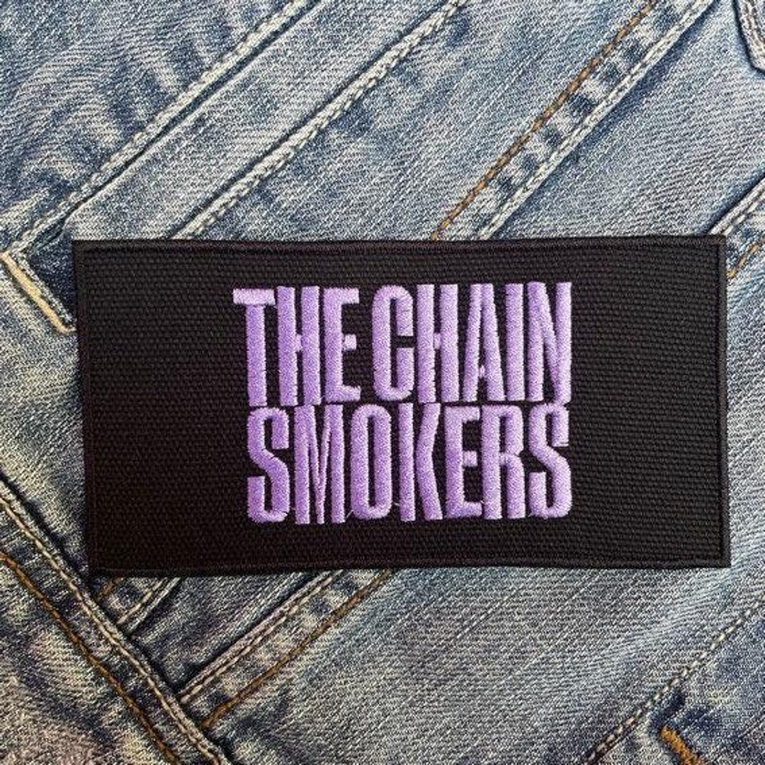 The Chain Smokers Embroidered Patch Badge Applique Iron On - Etsy