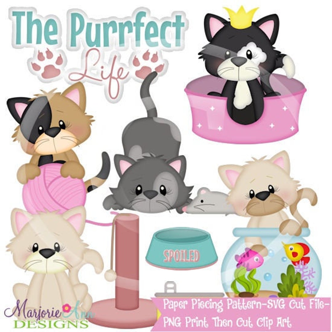 SVG Cut Files/paper Piecing/png Clip Art-the Purrfect Life-instant ...