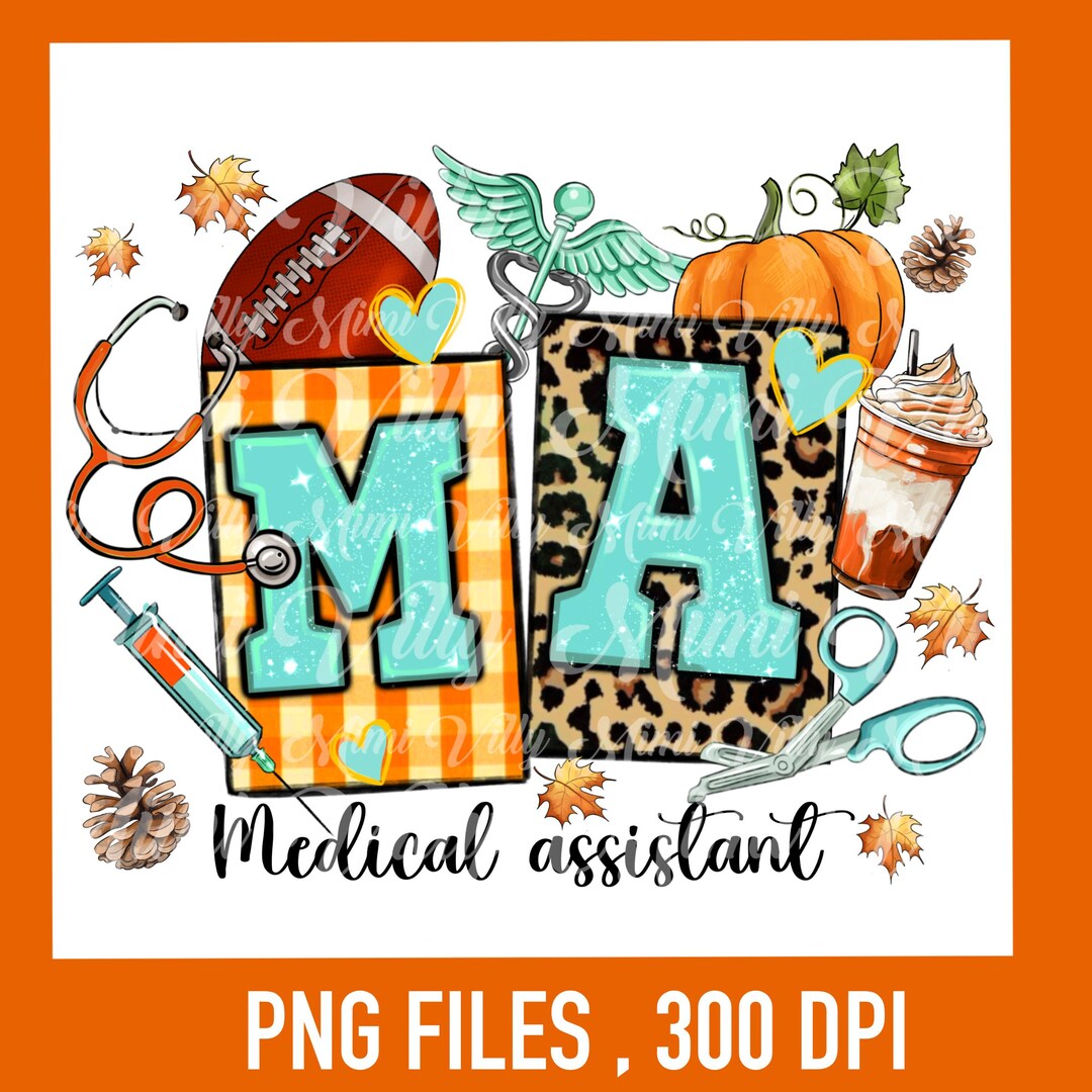Fall Medical Assistant PNG: Autumn Nurse Shirt Design (digital Download ...