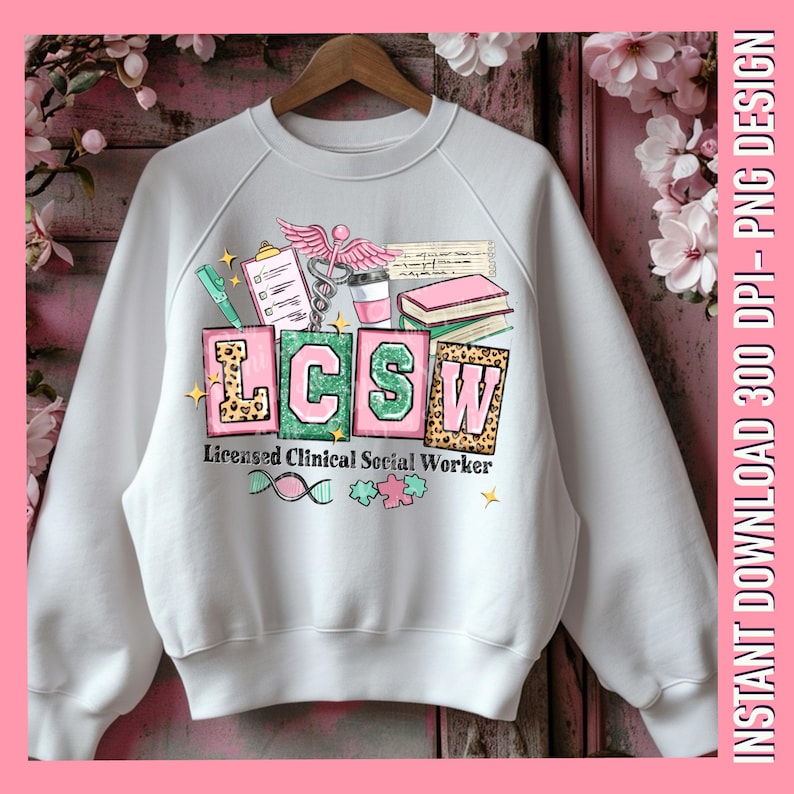 LCSW Shirt Design PNG: Licensed Clinical Social Worker Download - Etsy
