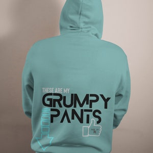 These Are My Grumpy Pants SVG Cut File PNG Printable File Clothing ...