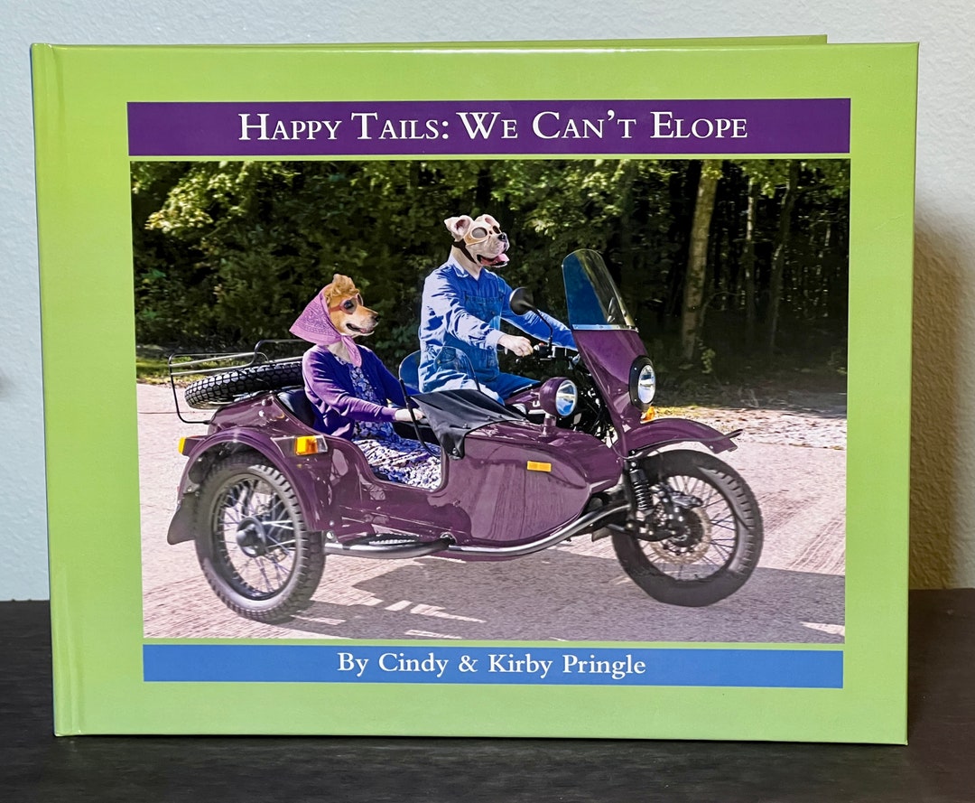 Happy Tails: We Can't Elope, 2023 NEW Hardback Book With Boxer Dogs ...