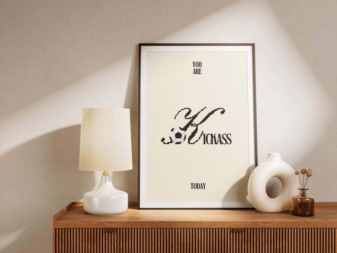 You Are Kickass, Football Sports Poster, Trendy Living Room Decor ...