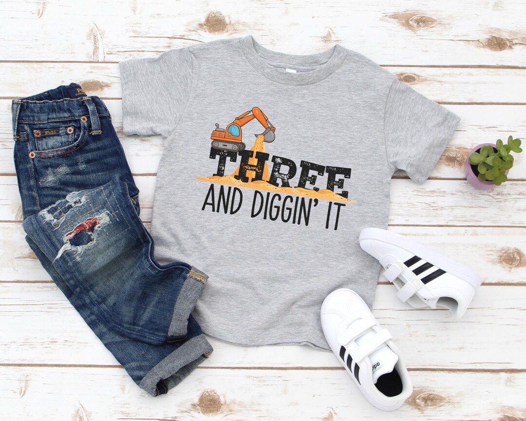 Three and Diggin' It Birthday Shirt, Birthday Boy Shirts, It's My 3th ...