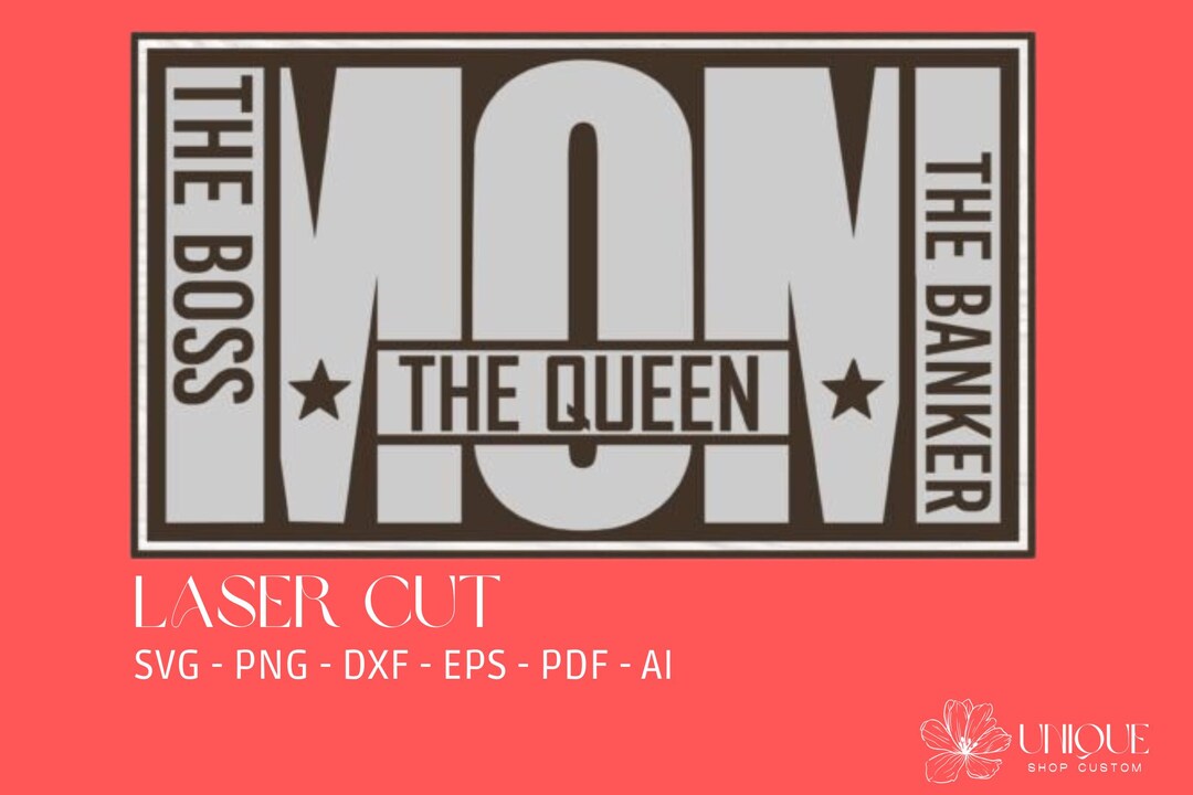 Mom the Boss Laser Cut |mother’s Day DIY Gift |cricut & Silhouette ...