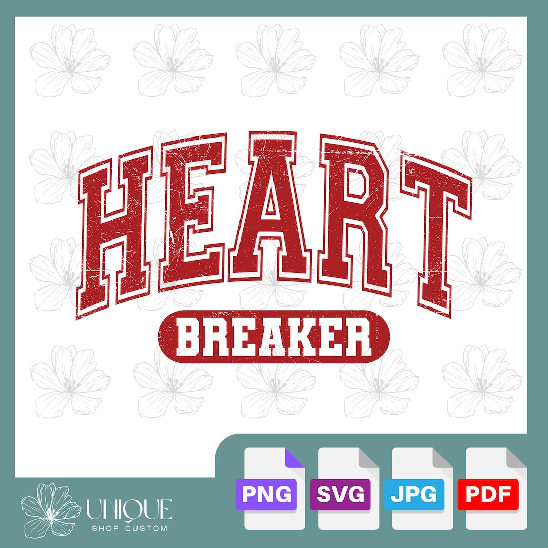 Heart Breaker | Funny Valentine’s Day SVG Design | Romantic Digital Cut ...