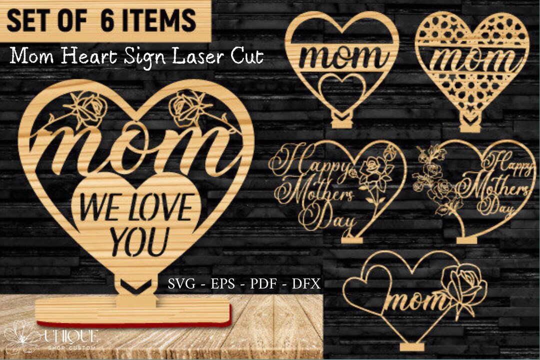 Mom Heart Sign Laser Cut | DIY Mother’s Day Gift | Engraved Sign ...