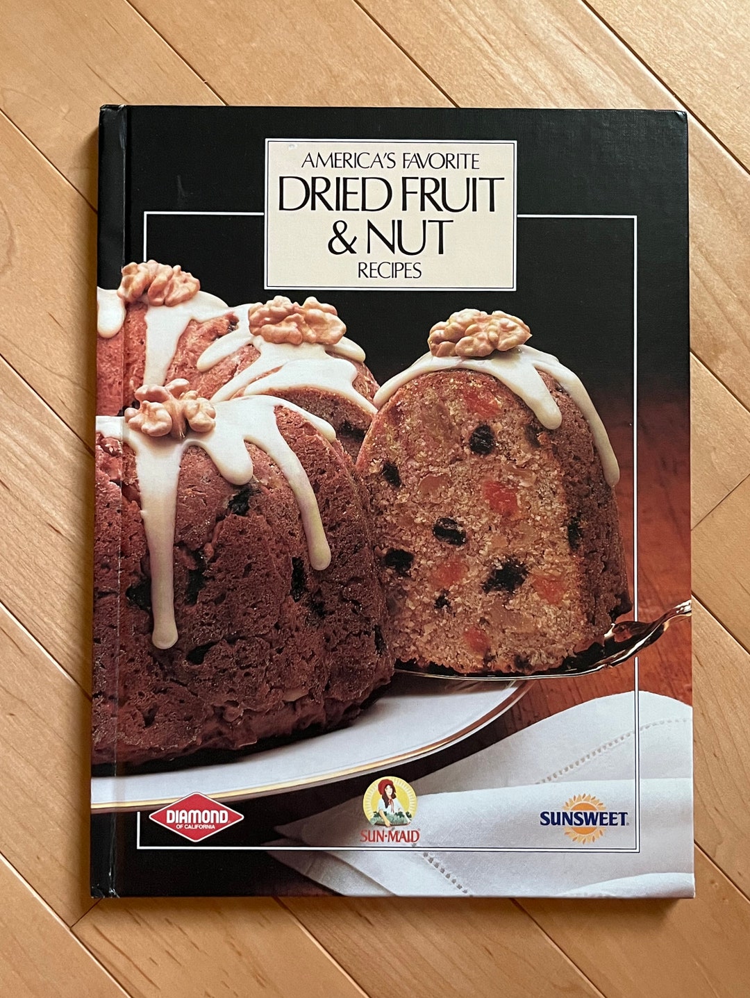 Vintage 1984 America's Favorite Dried Fruit & Nut Recipes Cookbook ...