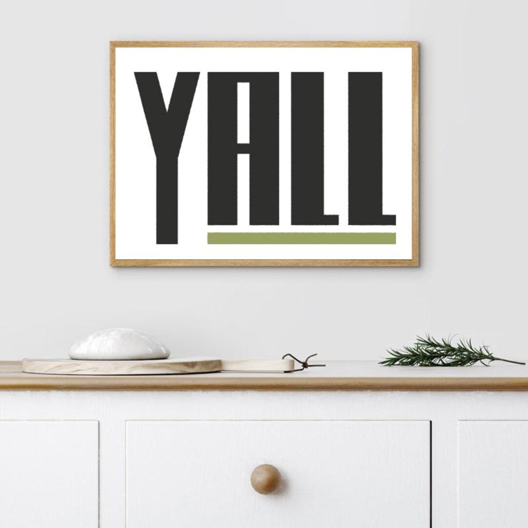 Yall Green Y All Green Typography Print Wall Print Large Wall