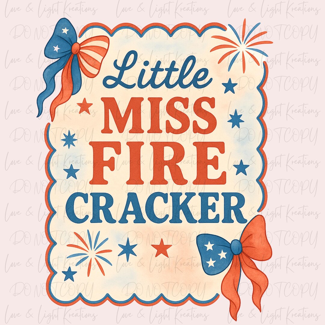 Little Miss Firecracker Png | 4th of July Girl DTF DTG Sublimation ...