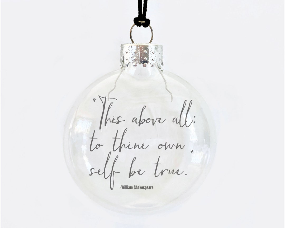 Shakespeare Quote See-through Glass Ornament - Etsy