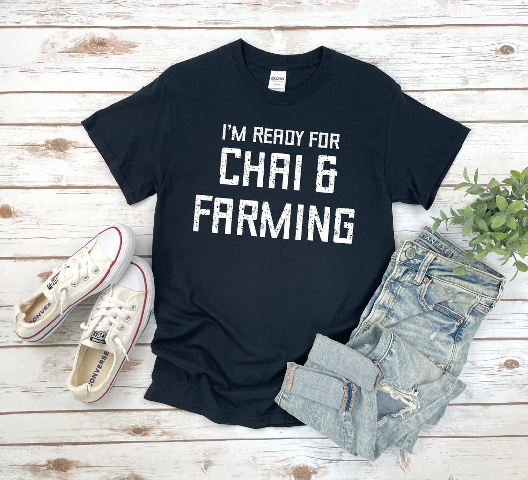 Im Ready for Chai & Farming Spiced Tea Gift, Love for Farming, Country ...