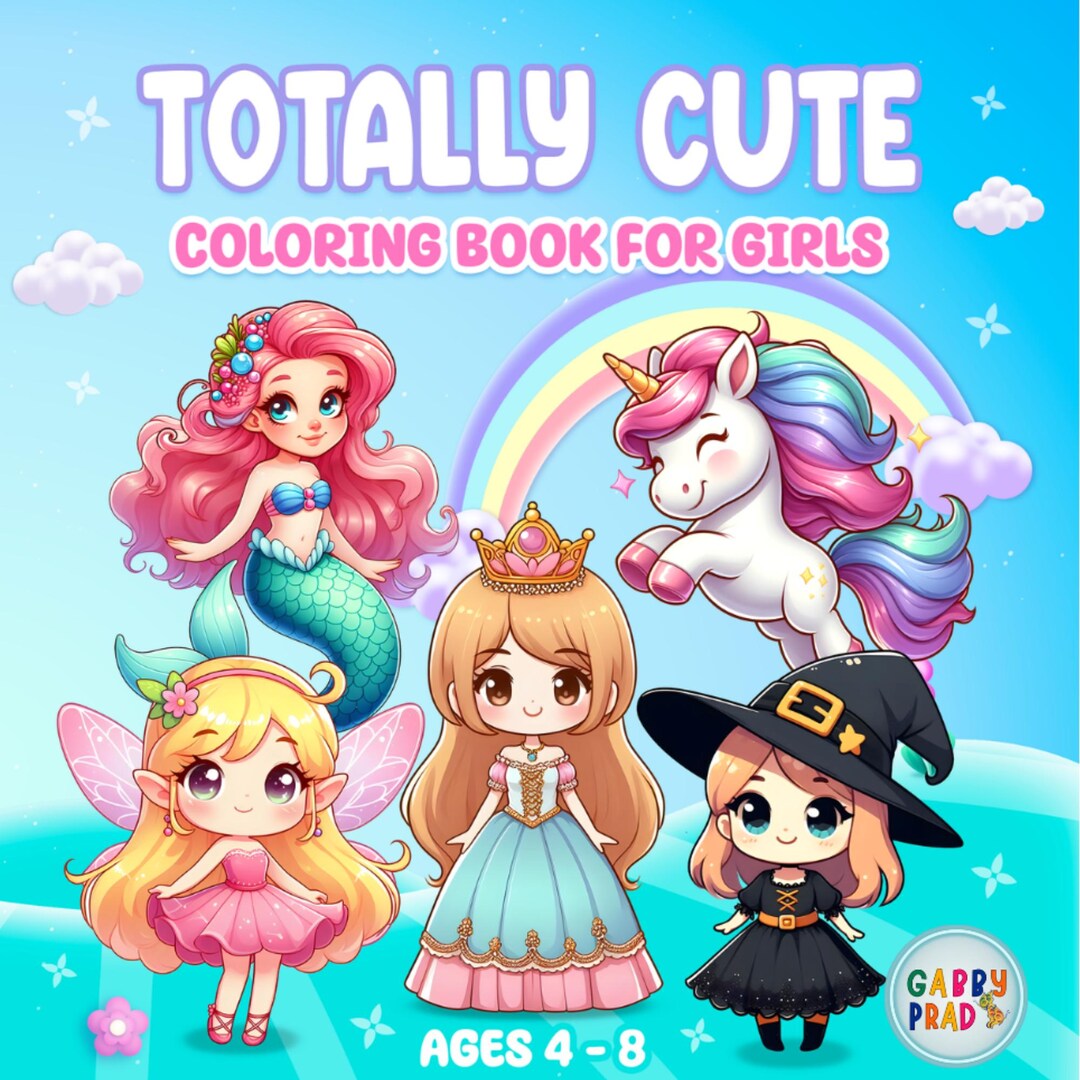 Coloring Book for Girls - Unicorns, Mermaids, Princesses, Fairies, and ...