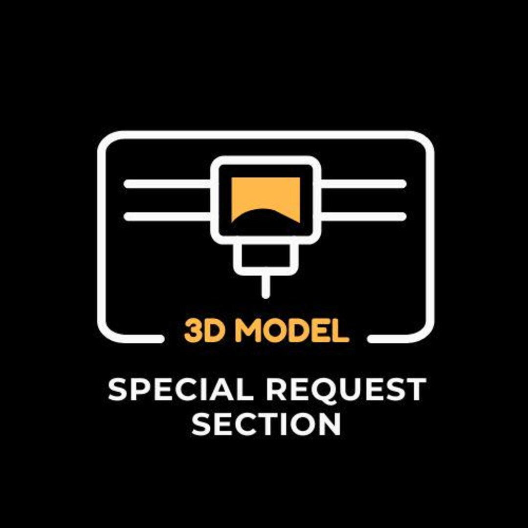 Special Request 3D Model Section, Any 3D Model You Are Looking For - Etsy