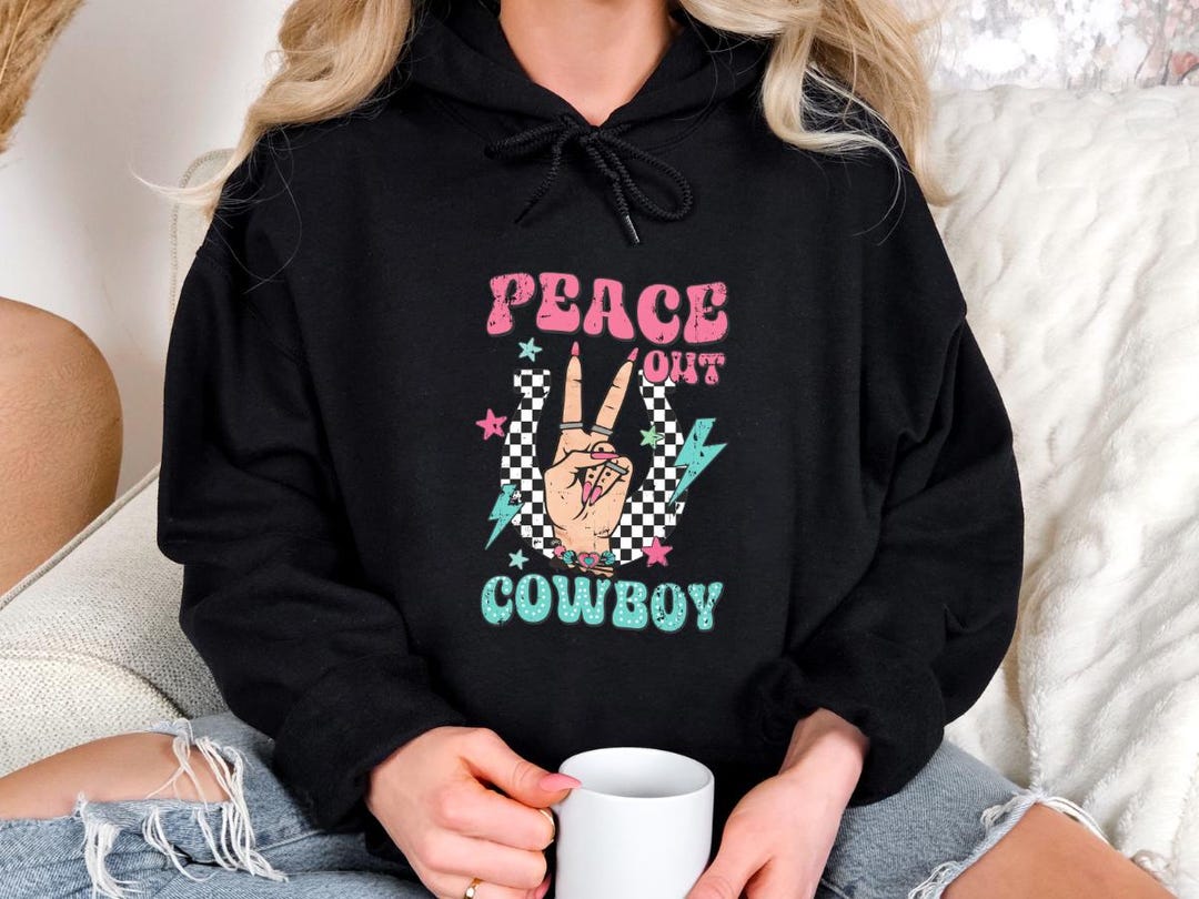 Peace Out Cowboy Hoodie, Western Cowgirl Hoodie, Retro Cowgirl Hoodie ...