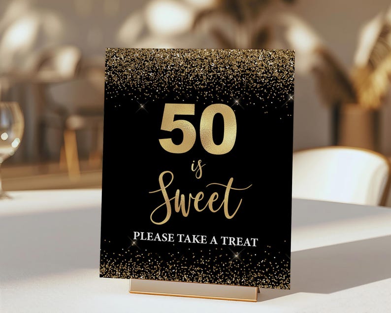 Fifty is Sweet Please Take a Treat Sign, Black and Gold Glitter ...