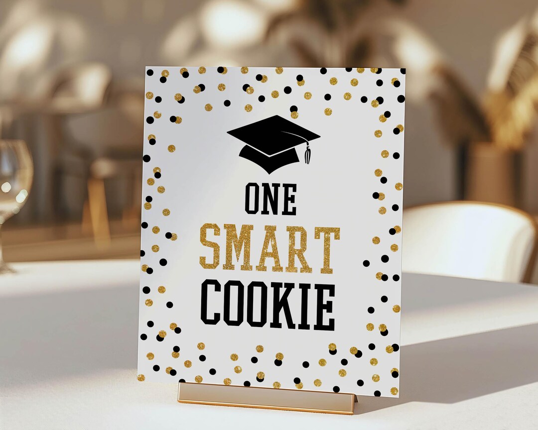 One Smart Cookie Graduation Party Sign, Black and Gold Glitter Confetti ...