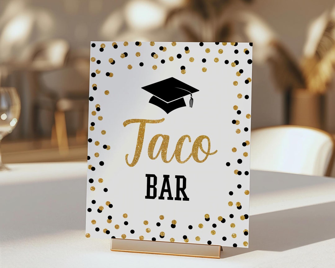 Taco Bar Graduation Party Sign, Black and Gold Glitter Confetti Taco ...