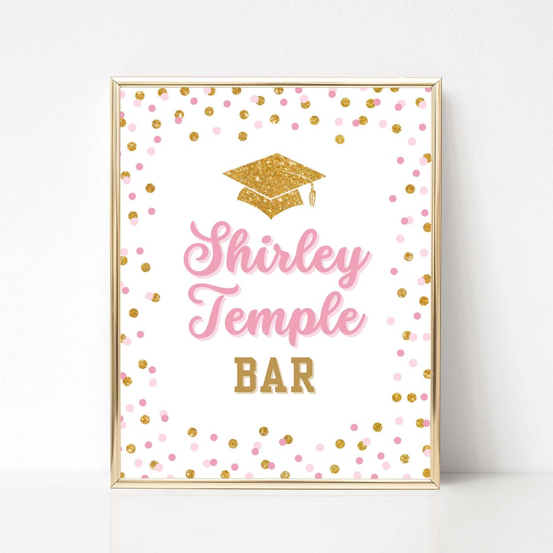 Shirley Temple Bar Graduation Party Sign, Pink & Gold Digital Download ...
