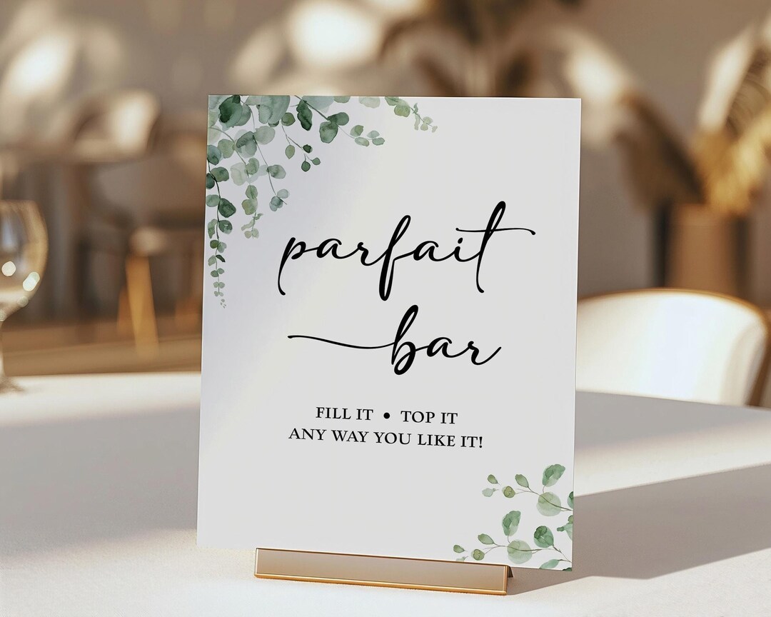 Parfait Bar Party Sign, Eucalyptus Greenery Shower or Birthday Table ...