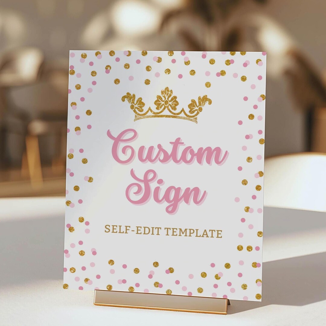 Pink Princess Custom Table Sign Template, 5x7 & 8x10, Self-edit, Canva ...