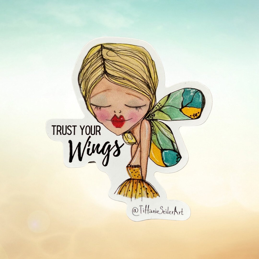 ART Sticker Waterproof. Original Design. Trust Your Wings NEW - Etsy