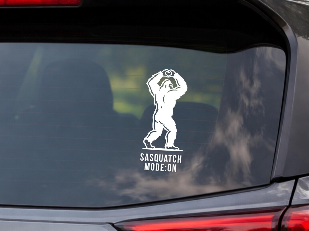 Sasquatch Mode: ON Vinyl Decal for Cars & Windows | Funny Bigfoot Car ...
