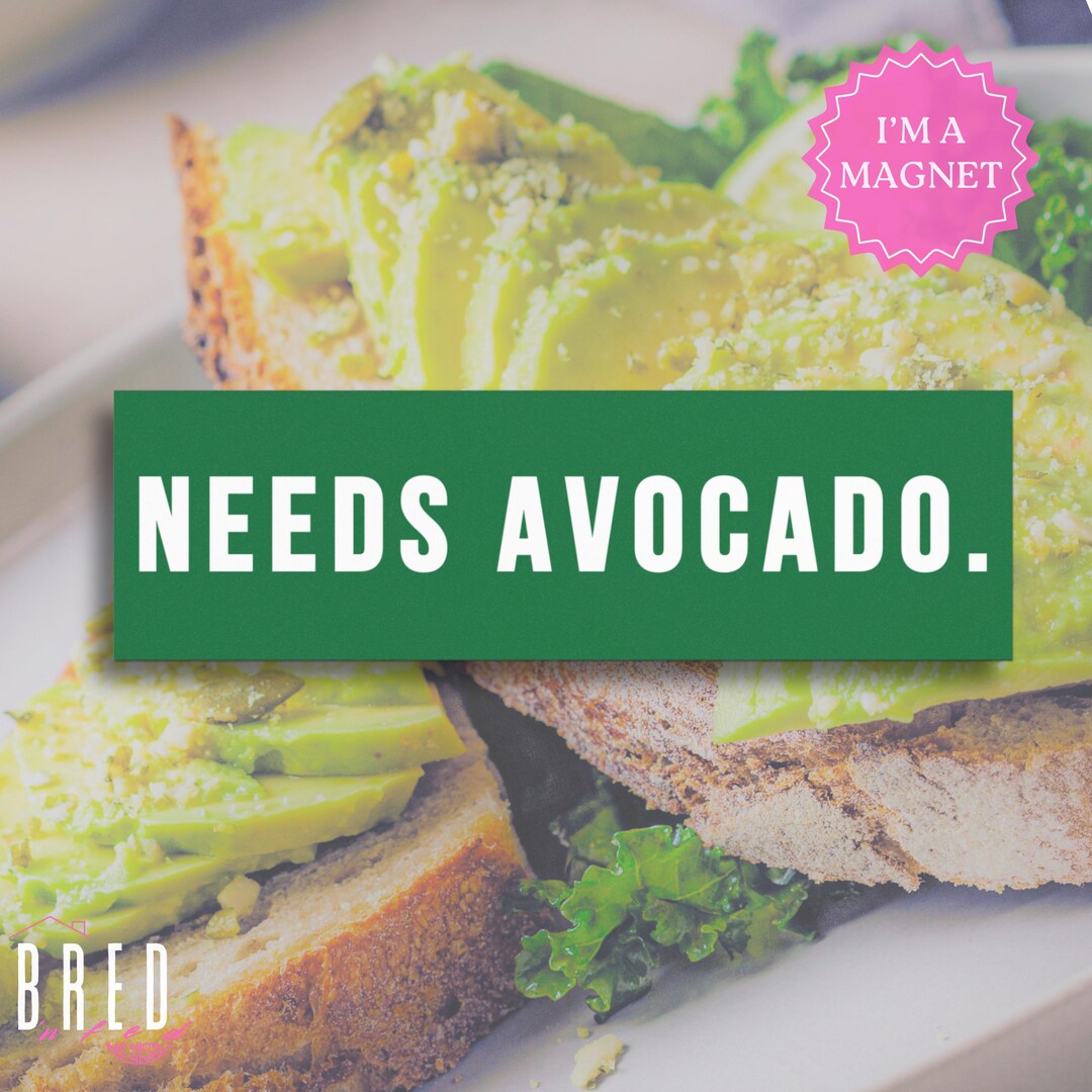Needs Avocado Car Magnet, Funny Bumper Magnet, Foodie Gift for Avocado ...