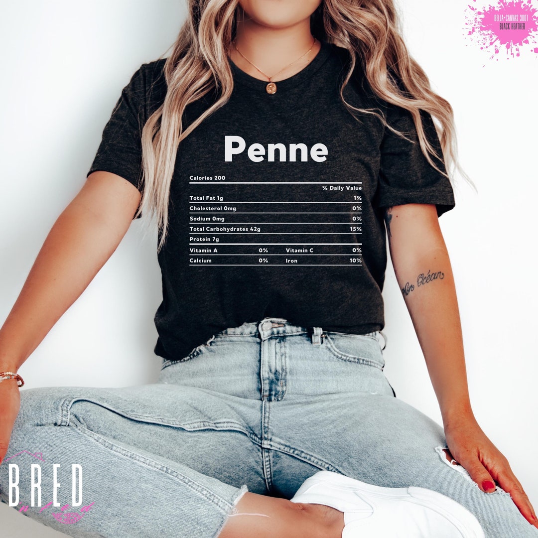 Penne Facts Shirt, Nutrition Info T-shirt for Foodie Friends Family ...