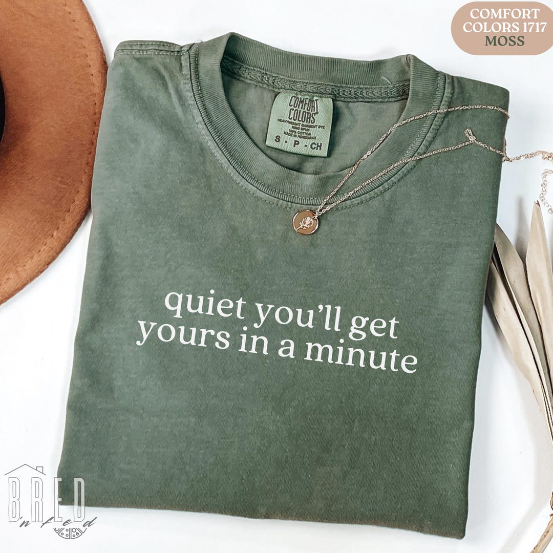 Quiet You’ll Get Yours in a Minute Shirt, Funny Seinfeld Festivus ...