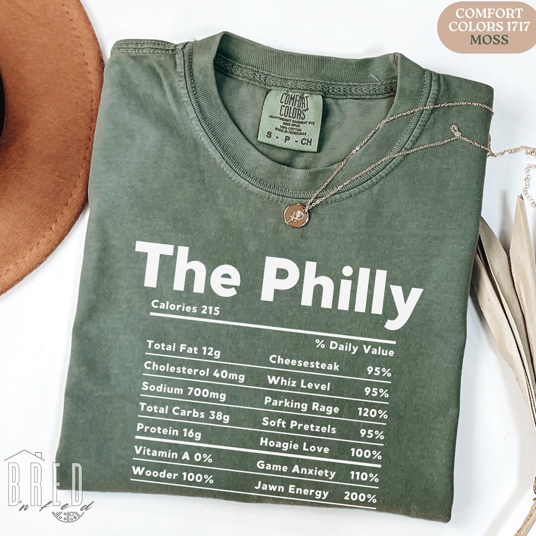 The Philly Shirt, Comfort Colors Philadelphia Nutrition Facts Tee ...
