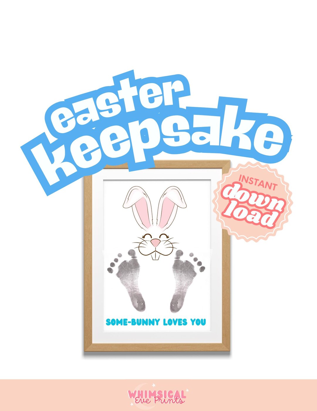 Easter Printable Some-bunny Loves You, Kids' Footprint Keepsake, Parent ...