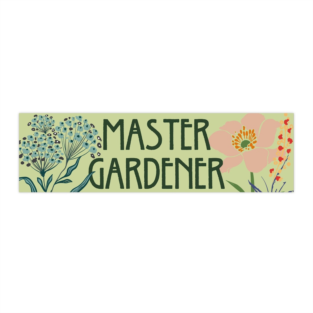 Master Gardener Bumper Sticker, Gift for Master Gardener, Gardening ...