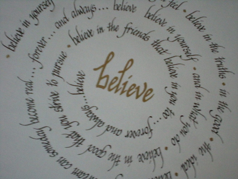 BELIEVE Sprial Quote - Calligraphy - Handwritten Original Art - Ready ...