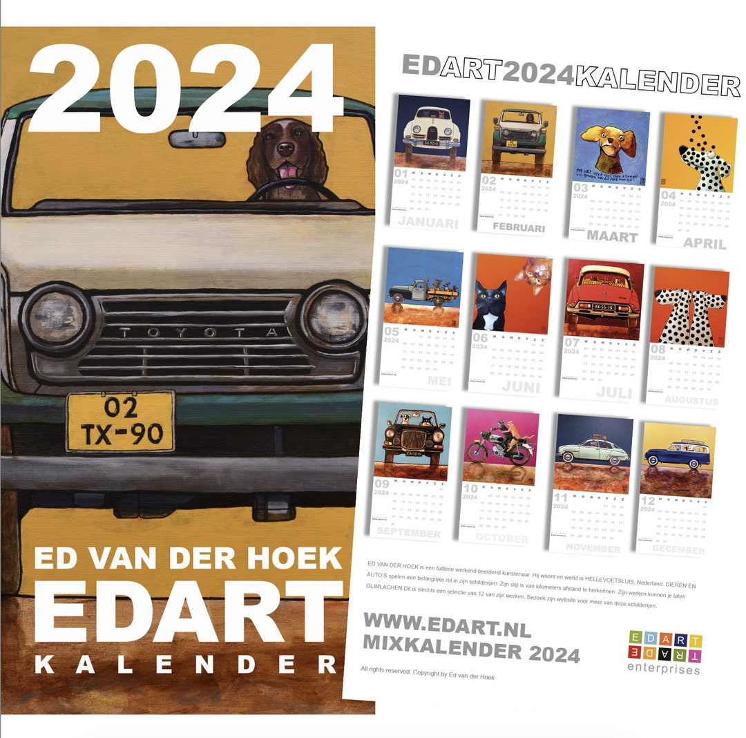 The real EDART MIX CALENDAR 2024 with paintings by Ed van der Hoek ...