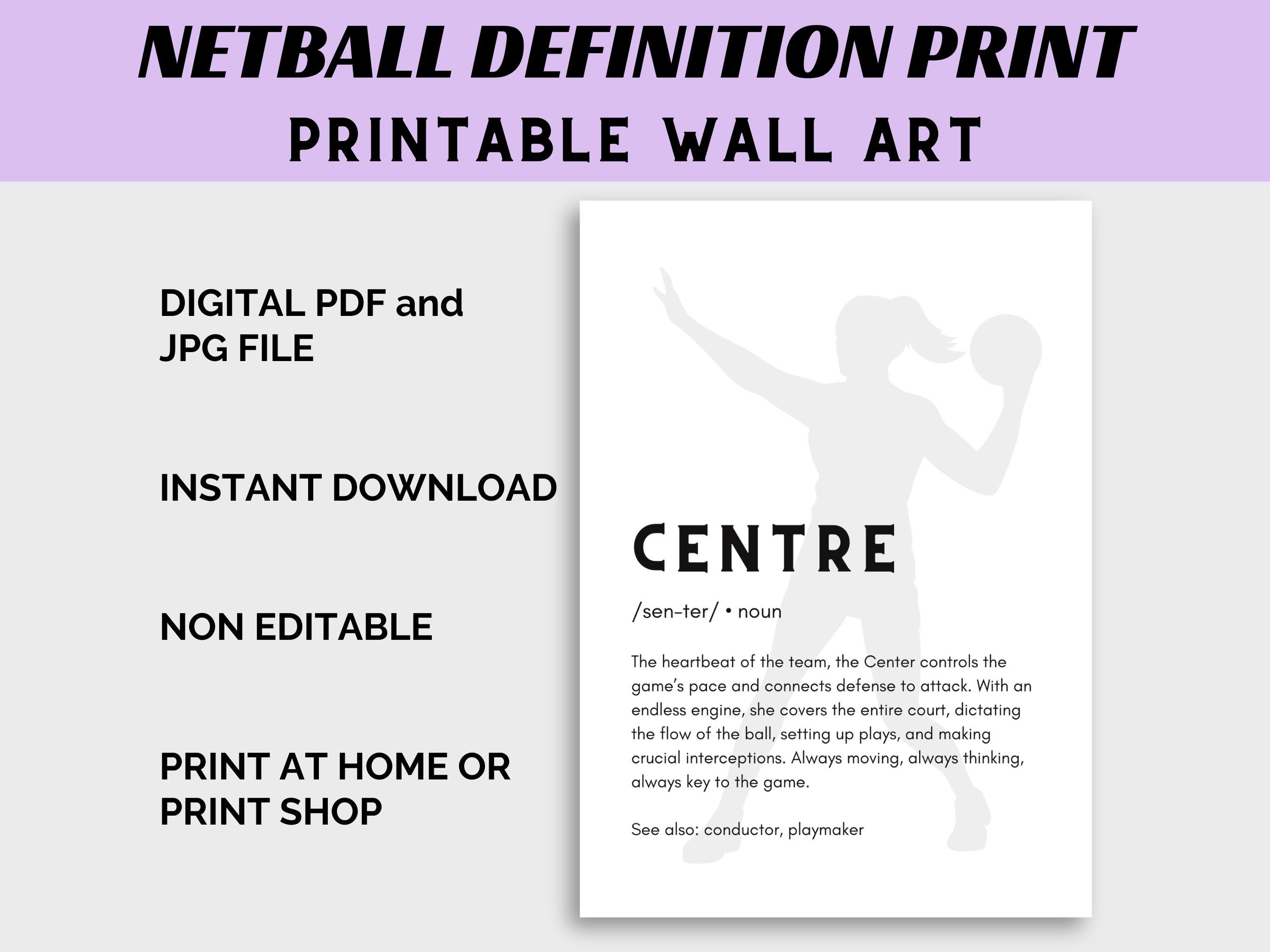 Netball Centre Definition Print, Digital Download, Netball Wall Art ...