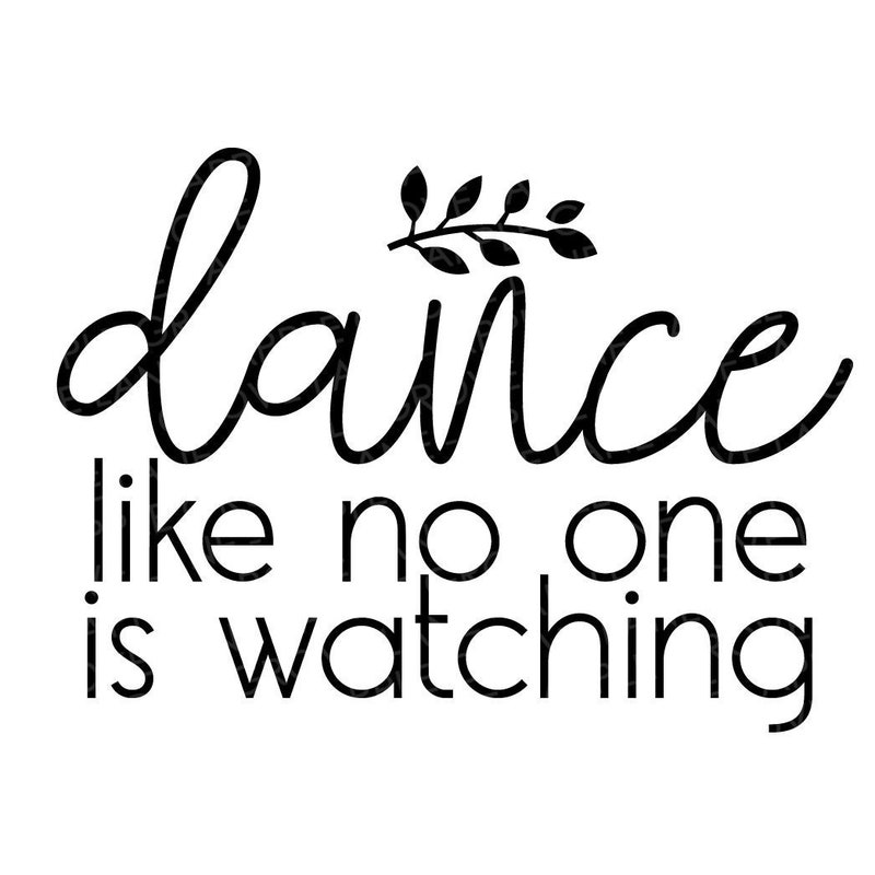 Dance Like No One - Etsy