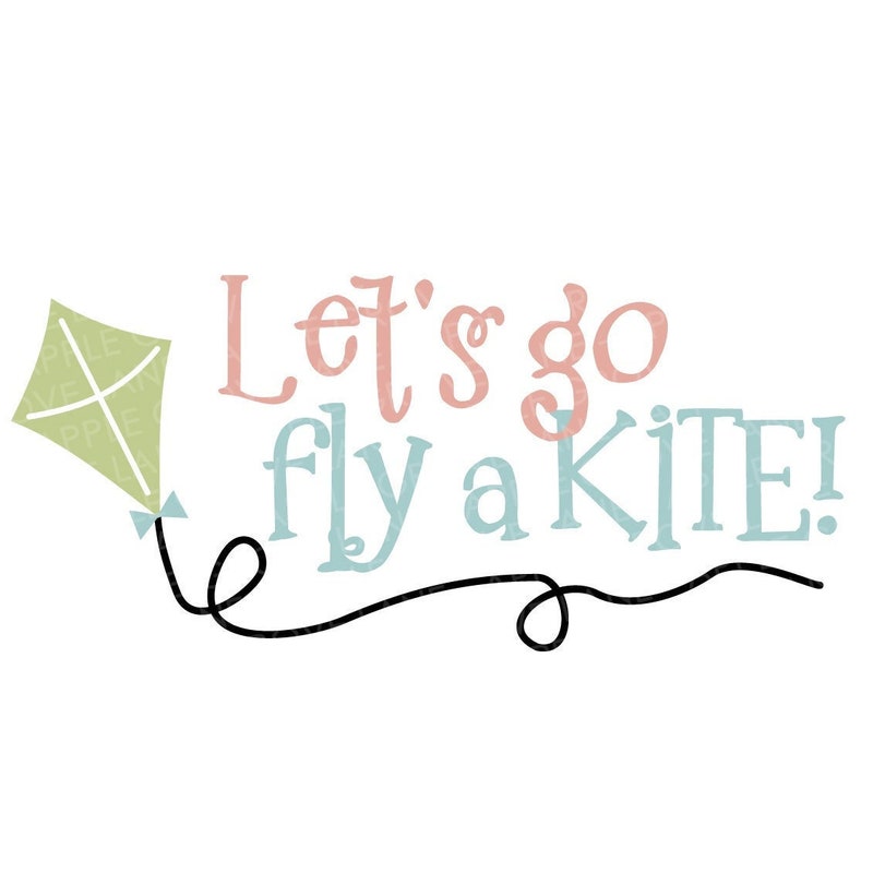 Lets Go Fly a Kite - Etsy