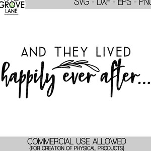 Happily Ever After SVG Wedding Svg Marriage Svg Honeymoon Svg and They ...