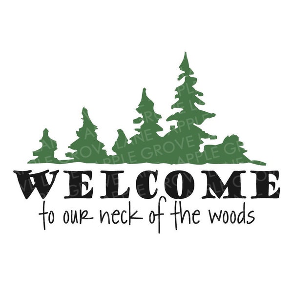 Welcome to Our Neck of the Woods - Etsy