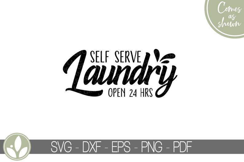 Laundry Room Svg Self Serve Laundry Svg Laundry SVG Open - Etsy