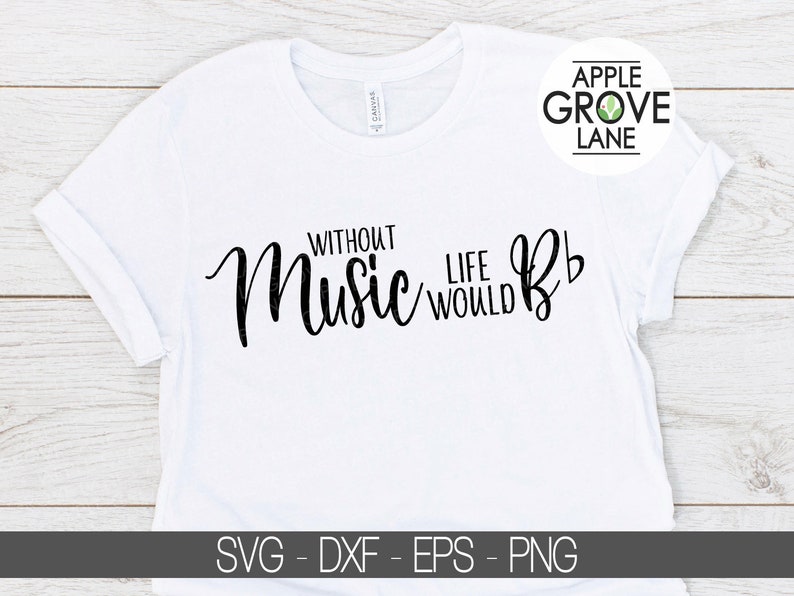 Life Would B Flat Svg Music Svg Without Music Svg Music | Etsy