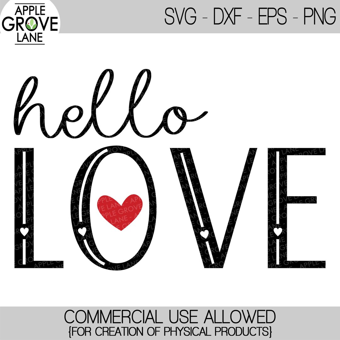 Hello Love Svg Valentine SVG Valentines Day Svg Love Svg - Etsy