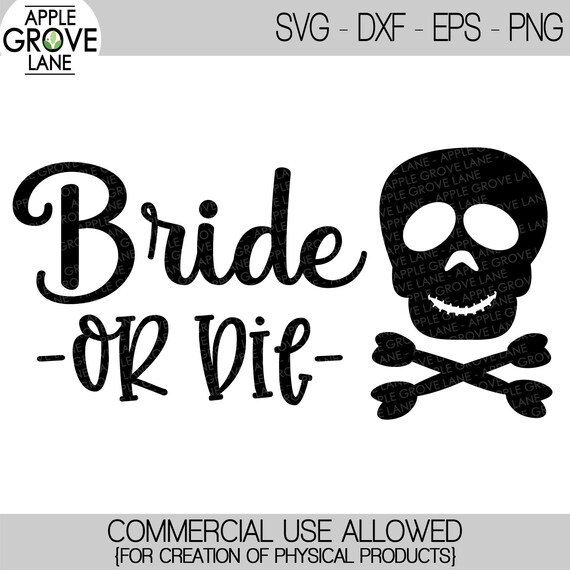 Bride or Die Svg Halloween Wedding SVG Halloween Bride Svg | Etsy