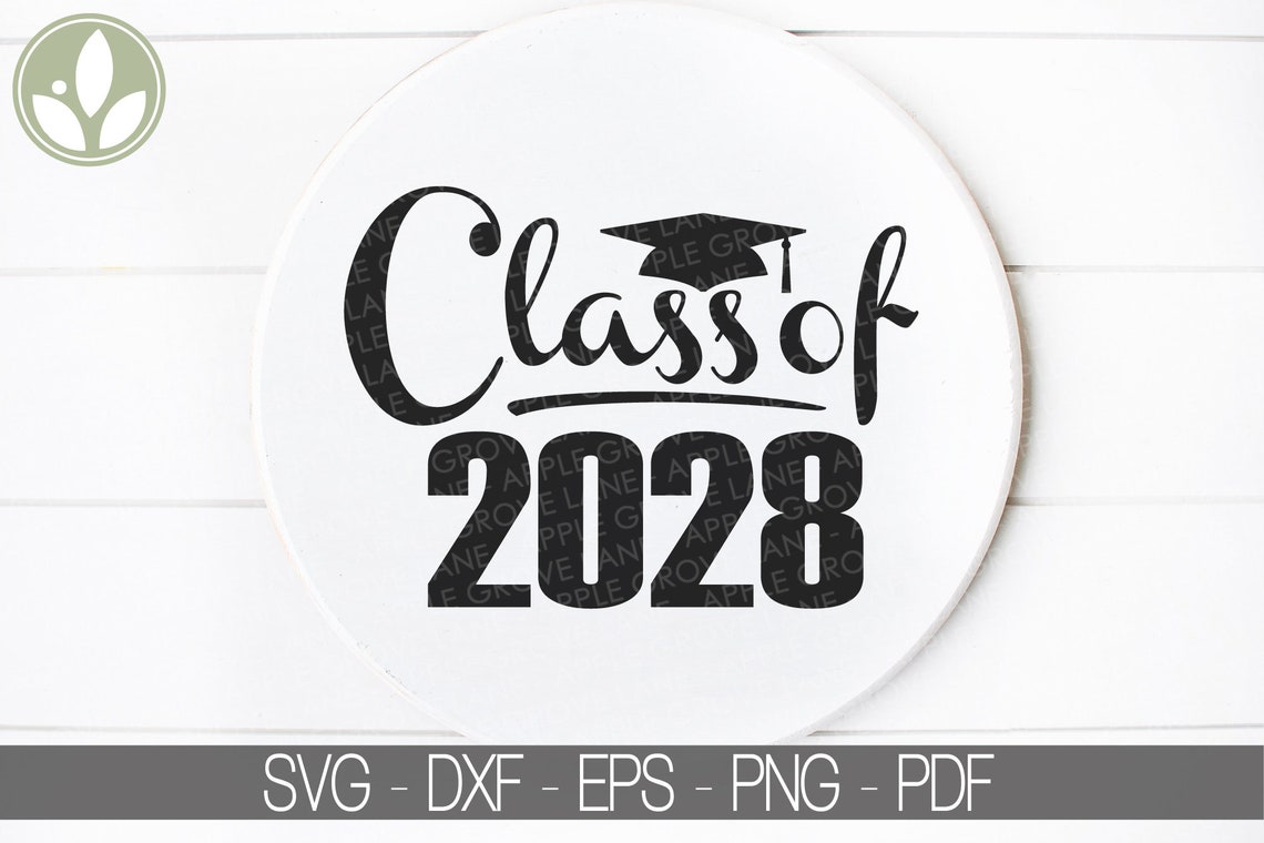 Class of 2028 Svg Graduation SVG 2028 Svg 2028 | Etsy