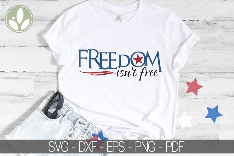 Freedom Isn't Free Svg Patriotic Svg Freedom Svg 4th - Etsy