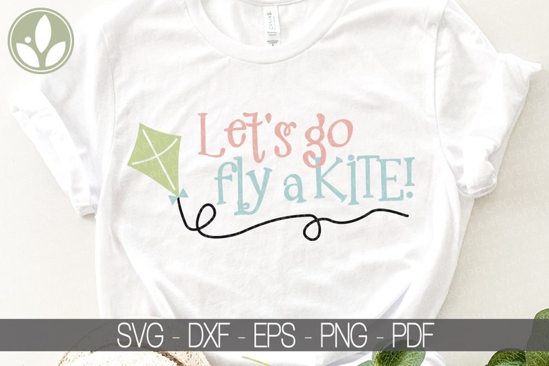 Let's Go Fly a Kite SVG Spring Svg Kite Svg Flying - Etsy