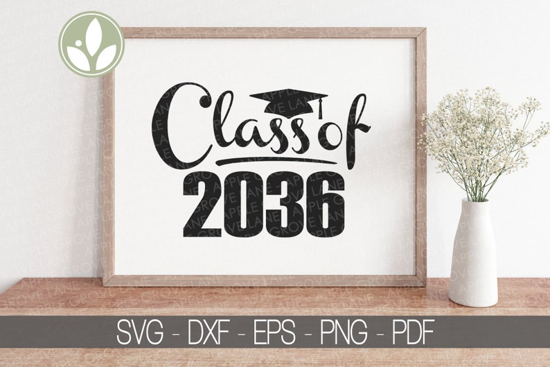 Class of 2036 Svg - Graduation SVG - 2036 Svg - 2036 Graduation SVG ...