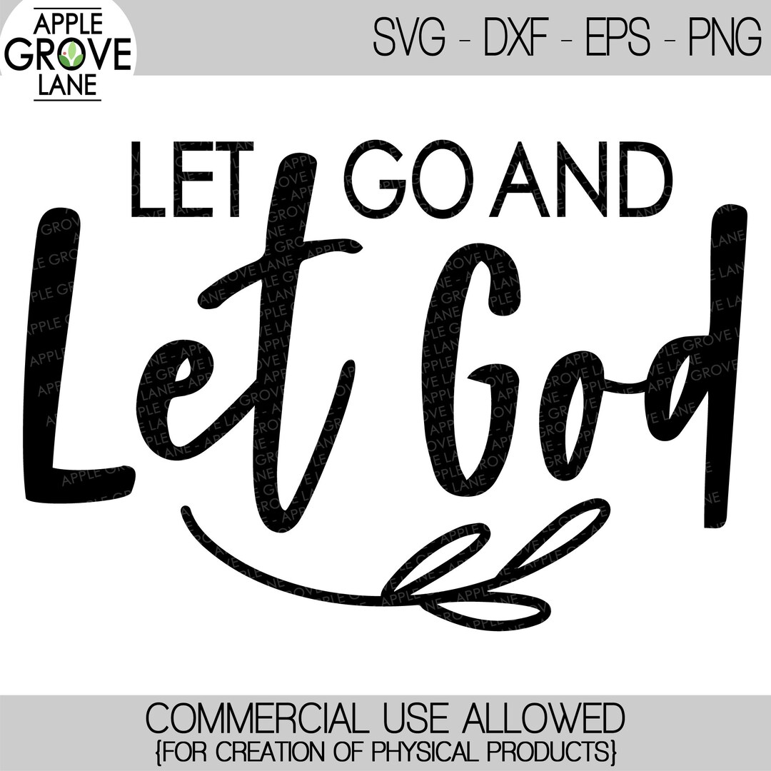 Let Go Let God Svg Faith Svg Christian Svg Let Go Svg Religious Svg ...