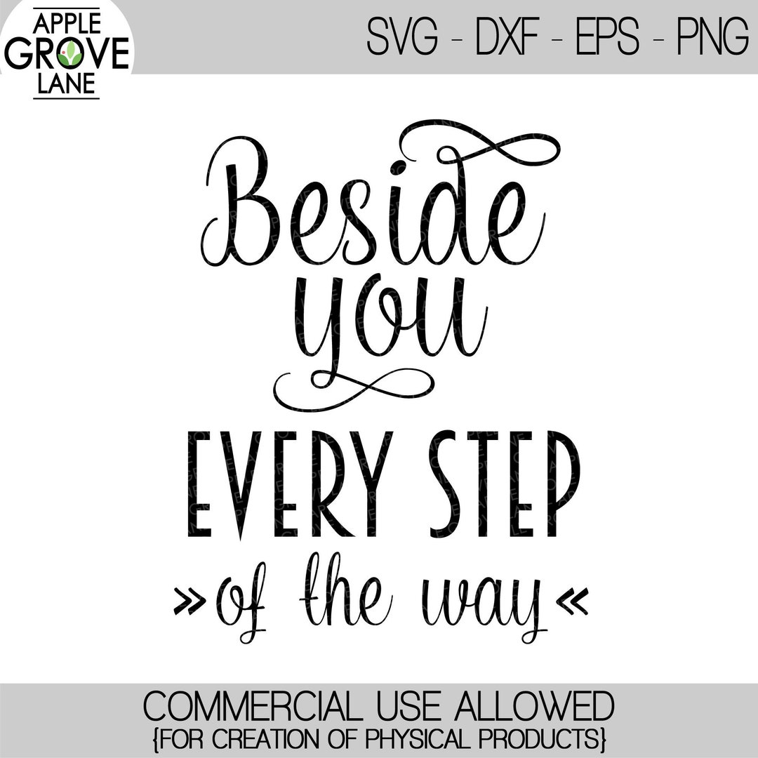 Every Step of the Way SVG Beside You Svg Wedding Svg Marriage Svg Love ...